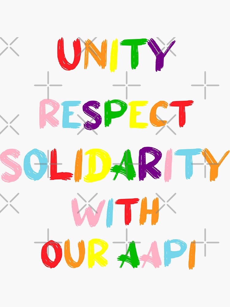 "Unity Respect Solidarity With Our Aapi" Sticker for Sale by Altashop ...