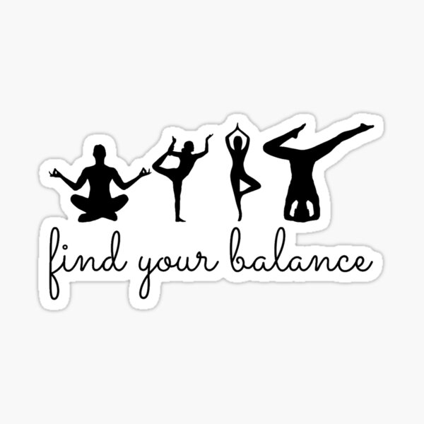 "Find your Balance" Sticker by Ruma24 | Redbubble