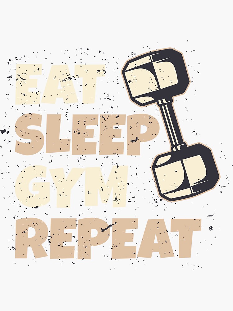 "Eat sleep gym repeat Typography vintage illustration" Sticker by ...