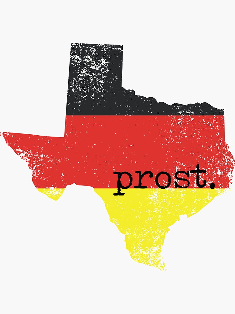 "Distressed Texas German Flag Prost" Sticker for Sale by lewister6232 ...