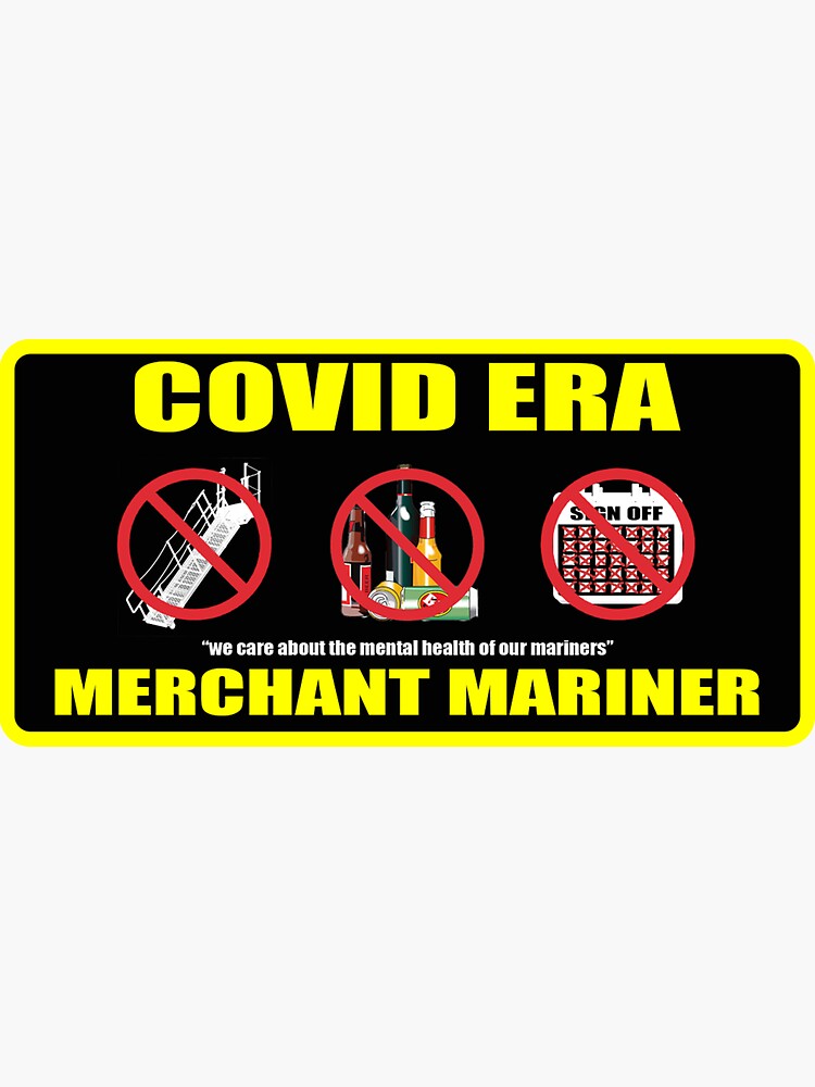 "Covid Era Merchant Mariner" Sticker for Sale by DegenerateOven | Redbubble
