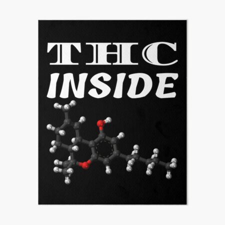 "THC inside - Tetrahydrocannabinol chemical structure" Art Board Print ...