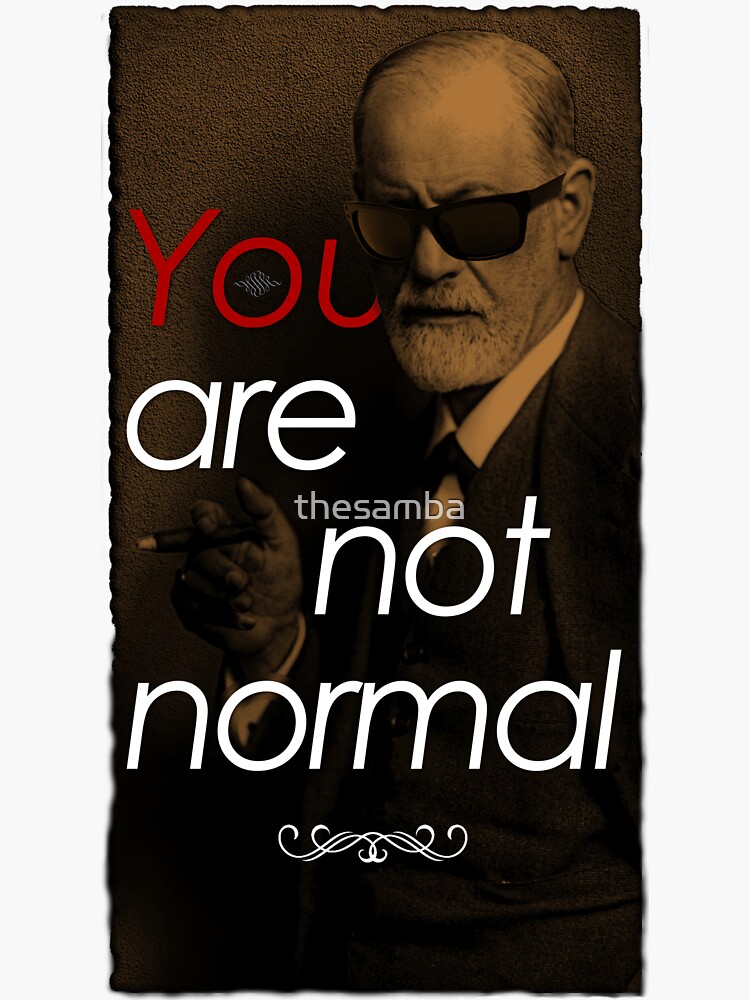 "You're Not Normal" Sticker for Sale by thesamba | Redbubble