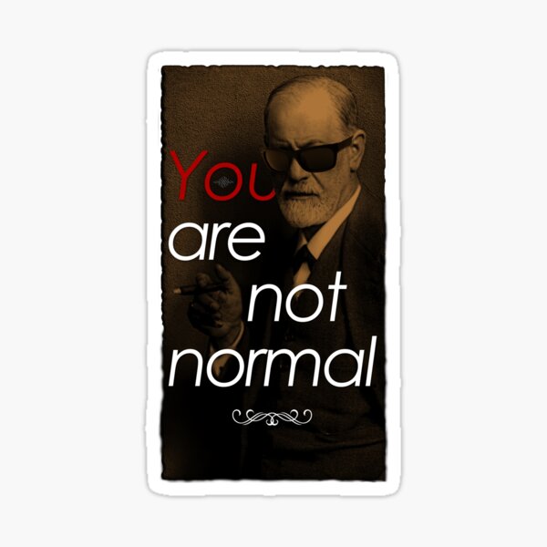 "You're Not Normal" Sticker for Sale by thesamba | Redbubble