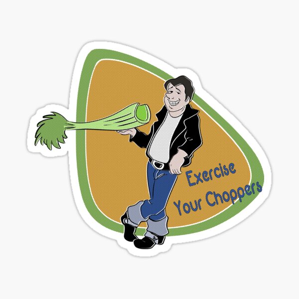 "Exercise Your Choppers" Sticker for Sale by princeeric89 | Redbubble