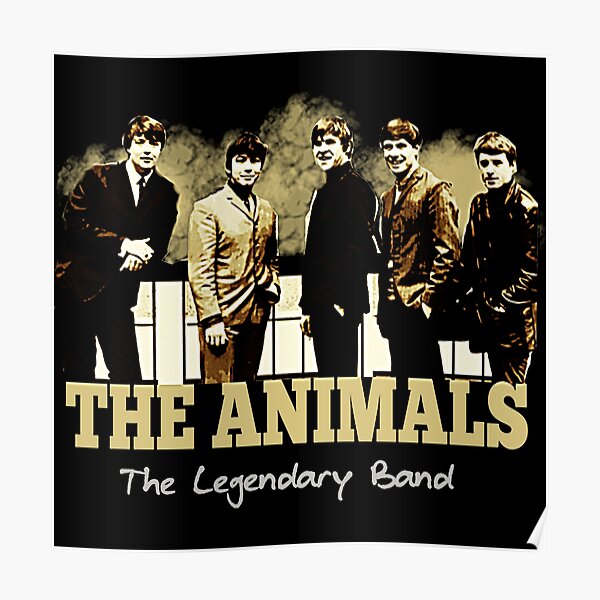 "the Animals band T-Shirt" Poster by socolafanta23 | Redbubble
