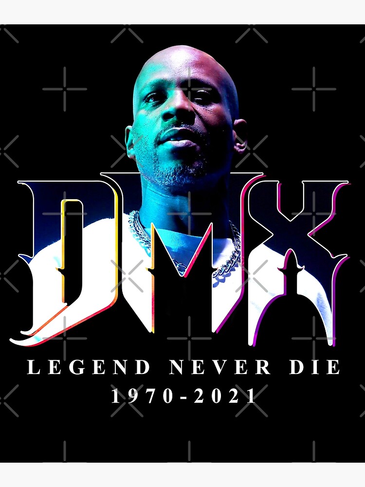 Rip Dmx, legend never die, the curse turned to grace when the hurt turned Premium Matte Vertical ...