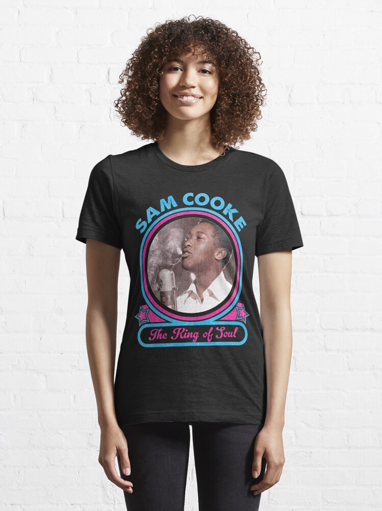 "Sam Cooke The King Of Soul" T-shirt for Sale by PICHERSKY | Redbubble ...