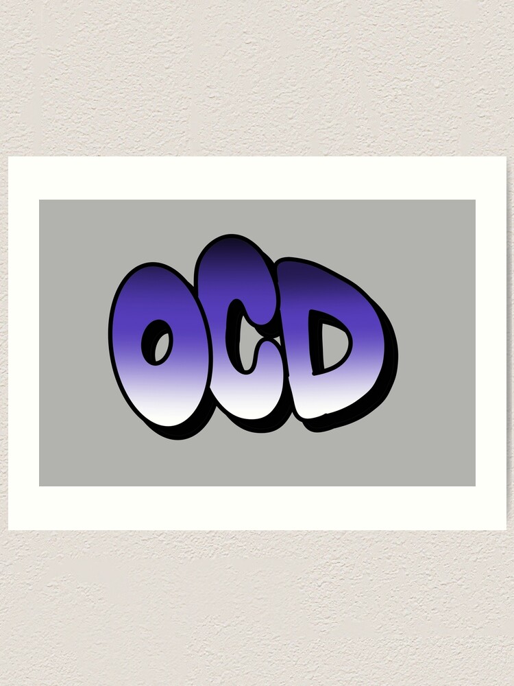 "OCD - bubble letter word art" Art Print by 10pmCreations | Redbubble