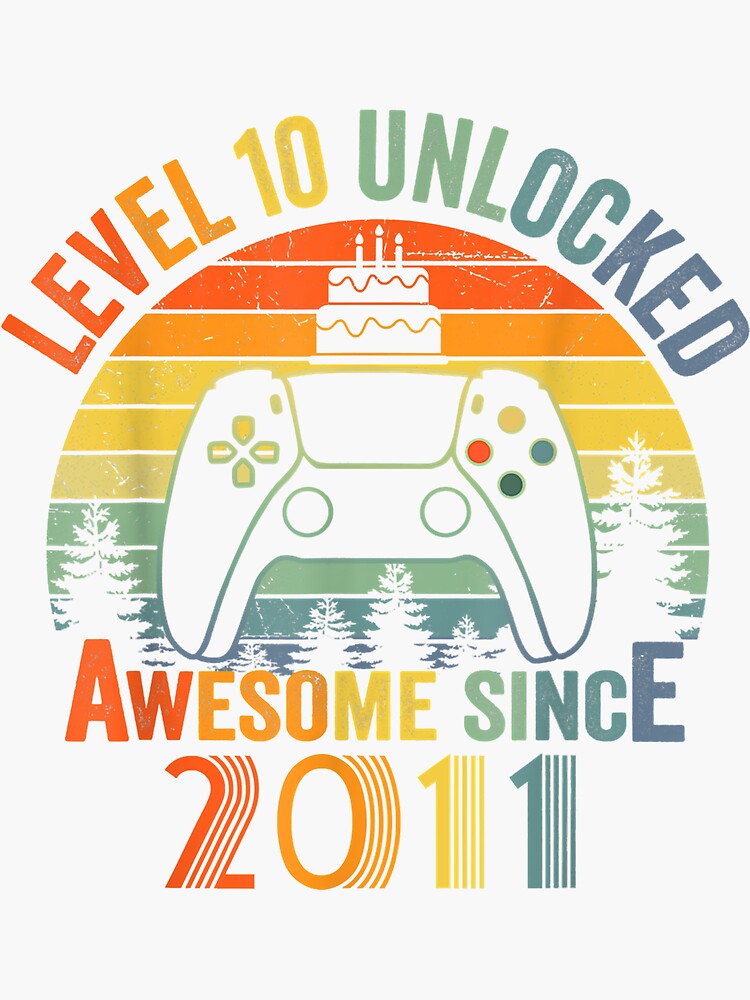 "Level 10 Unlocked Video Gamer 10 Years Old 10 Birthday Gifts" Sticker ...