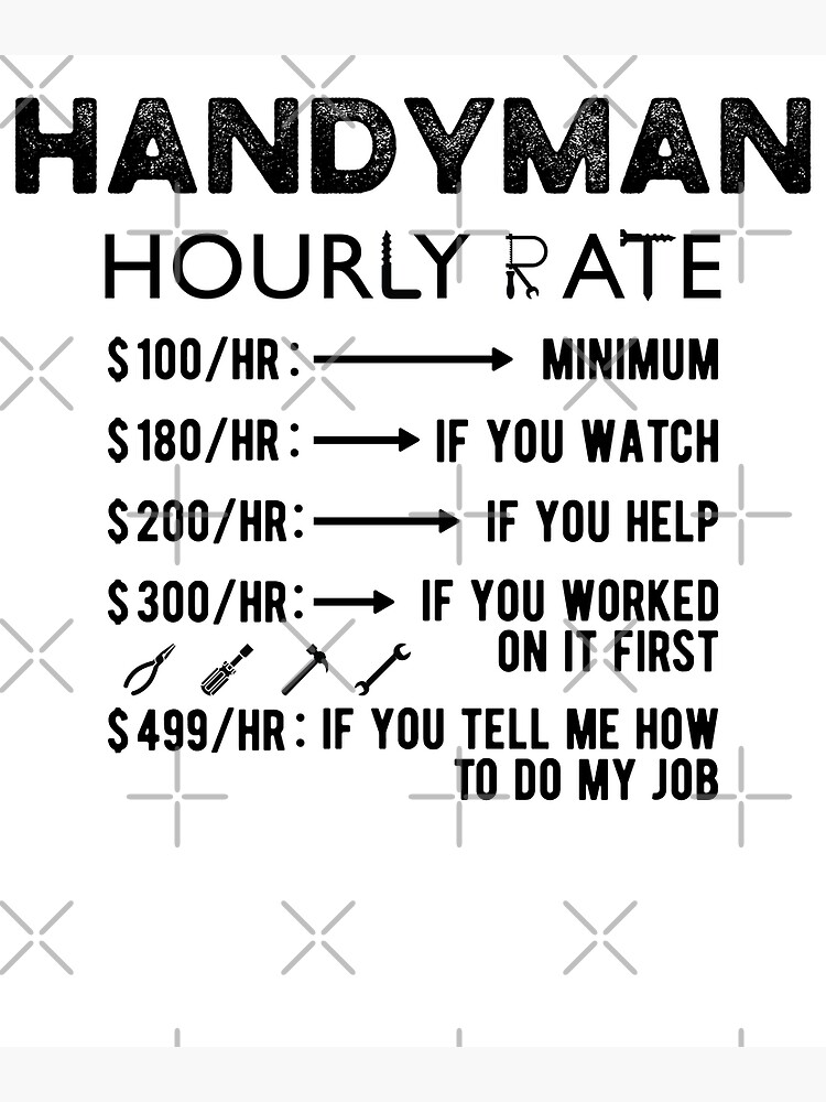 "Handyman Hourly Rate Funny Handyman" Poster for Sale by Yosefka20 ...