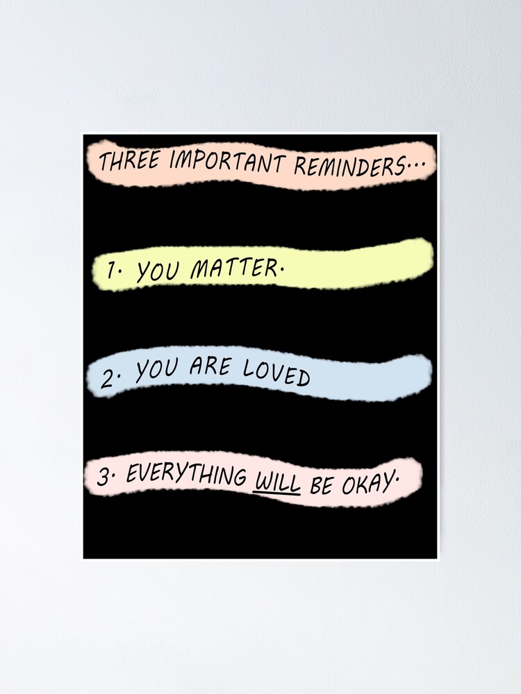 "Three Important Reminders" Poster for Sale by TrammelArt | Redbubble