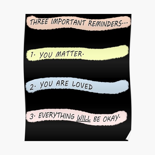 "Three Important Reminders" Poster for Sale by TrammelArt | Redbubble