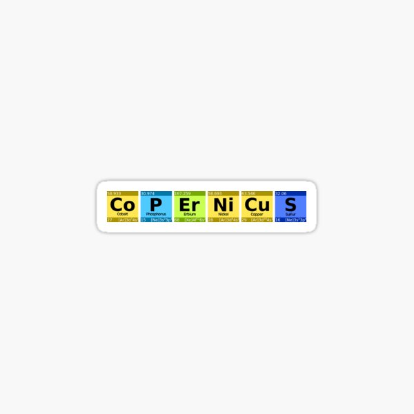 "Nicolaus Copernicus chemical elements" Sticker for Sale by daveski ...