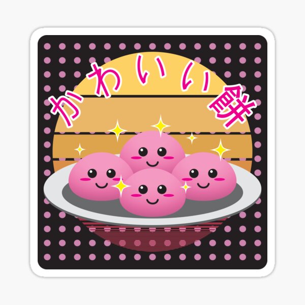 "Mochi With Japanese Kanji Text Saying Kawaii Mochi Design" Sticker for ...
