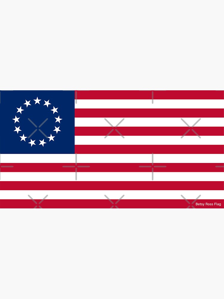 "Betsy Ross Flag" Sticker for Sale by ThreadsNouveau | Redbubble