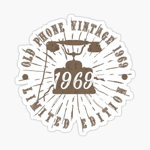 "old phone vintage 1969 limited edition" Sticker for Sale by amet1992 ...