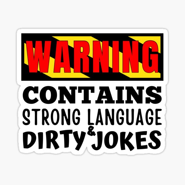 Pegatina «Advertencia de mala boca - Contiene lenguaje fuerte y chistes ...