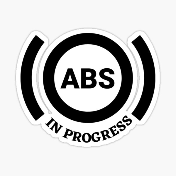 "abs in progress" Sticker by Dreamofstyle7 | Redbubble