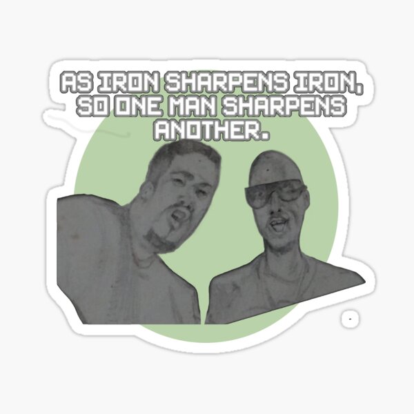 "iron sharpens iron" Sticker for Sale by 3FHS | Redbubble