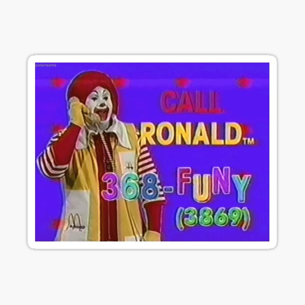 "Call Ronald McDonald" Sticker for Sale by danimora | Redbubble
