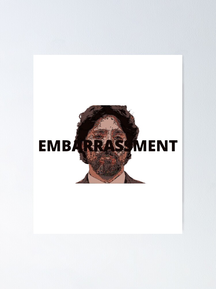 "Trudeau Embarrassment" Poster for Sale by KomarDesigns | Redbubble