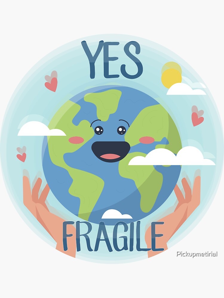 "Yes Fragile" Sticker by Pickupmetirial | Redbubble