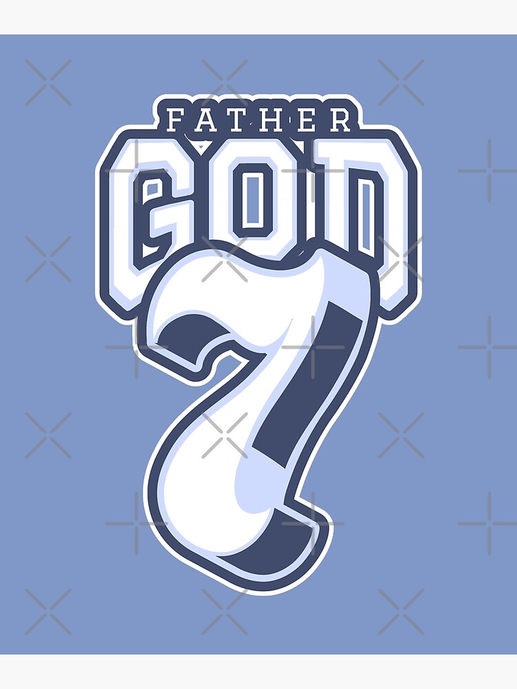 Póster «Padre Dios 7-Equipo Dios -número siete- Número de Dios-Equipo ...