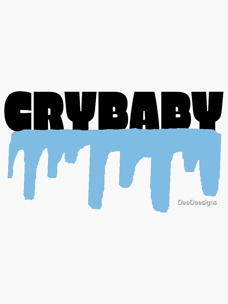 "Crybaby Design" Sticker for Sale by DeeDeesigns | Redbubble