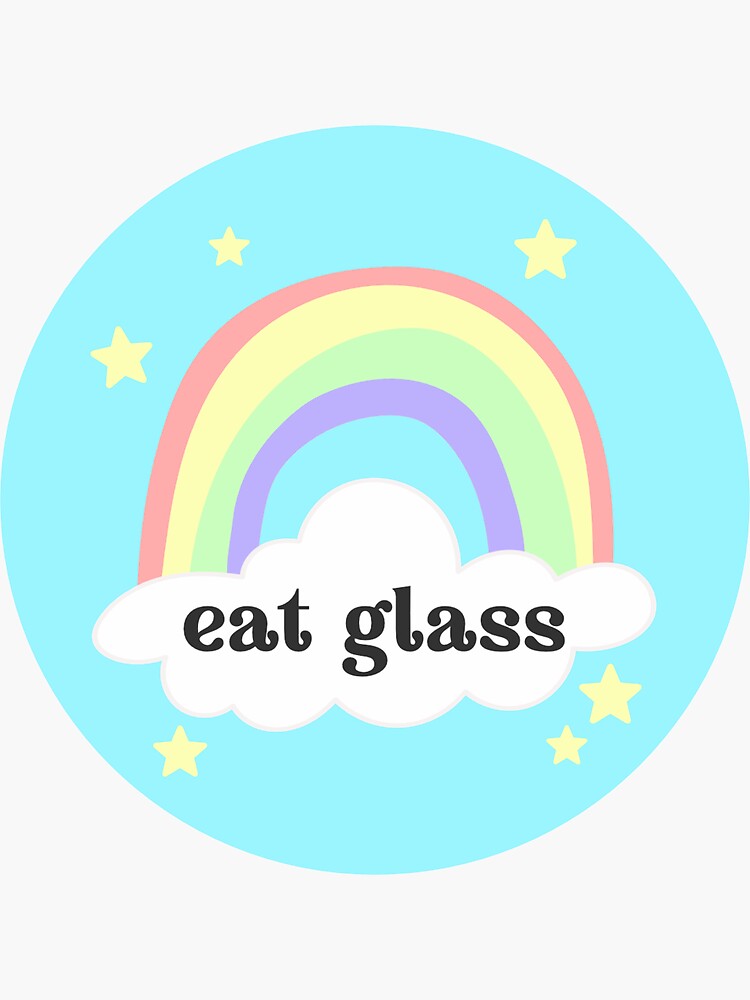"Eat glass cute rainbow - David Rose Schitt's Creek inspired" Sticker ...