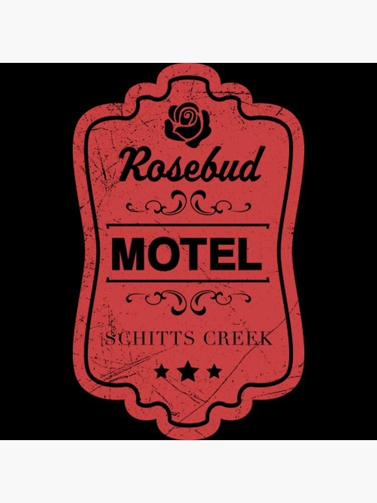 "Rosebud Motel Sign from Schitts Creek Shirt" Poster by Vaccine5K ...