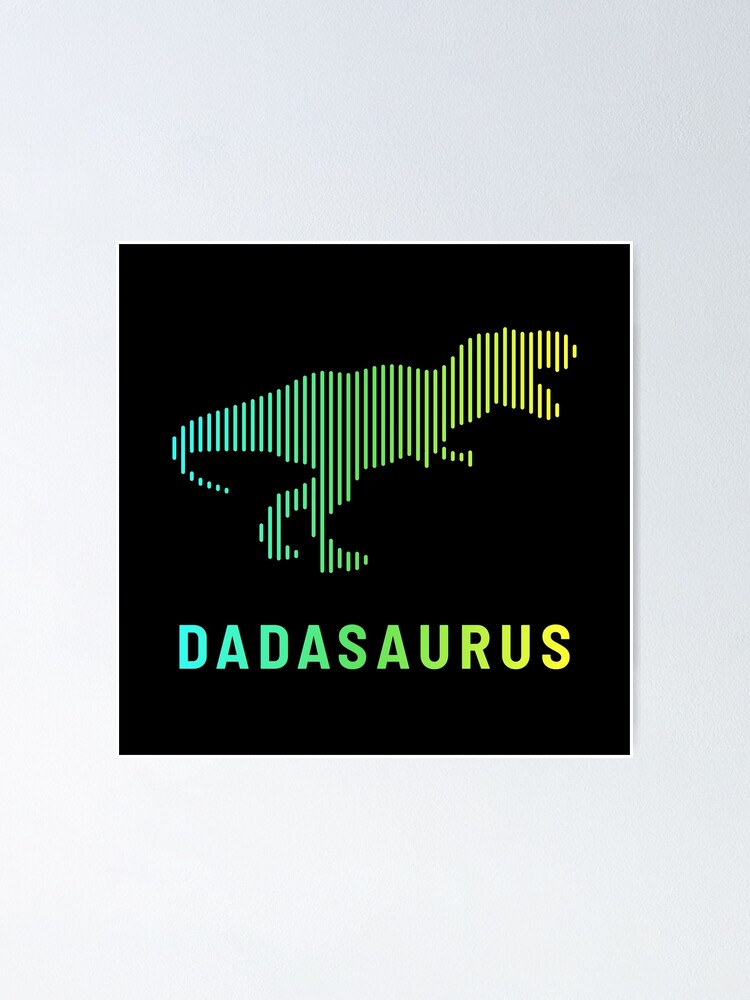 "Dadasaurus Father Dinosaur Best Dad Lines, Daddy Dino Saurus Rex ...