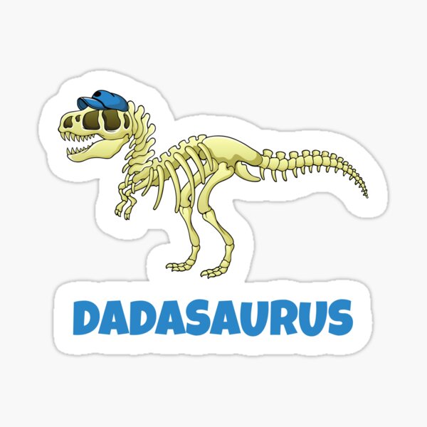 Pegatina «Dadasaurus Father Dinosaur Best Dad Bones, Daddy Dino Saurus ...