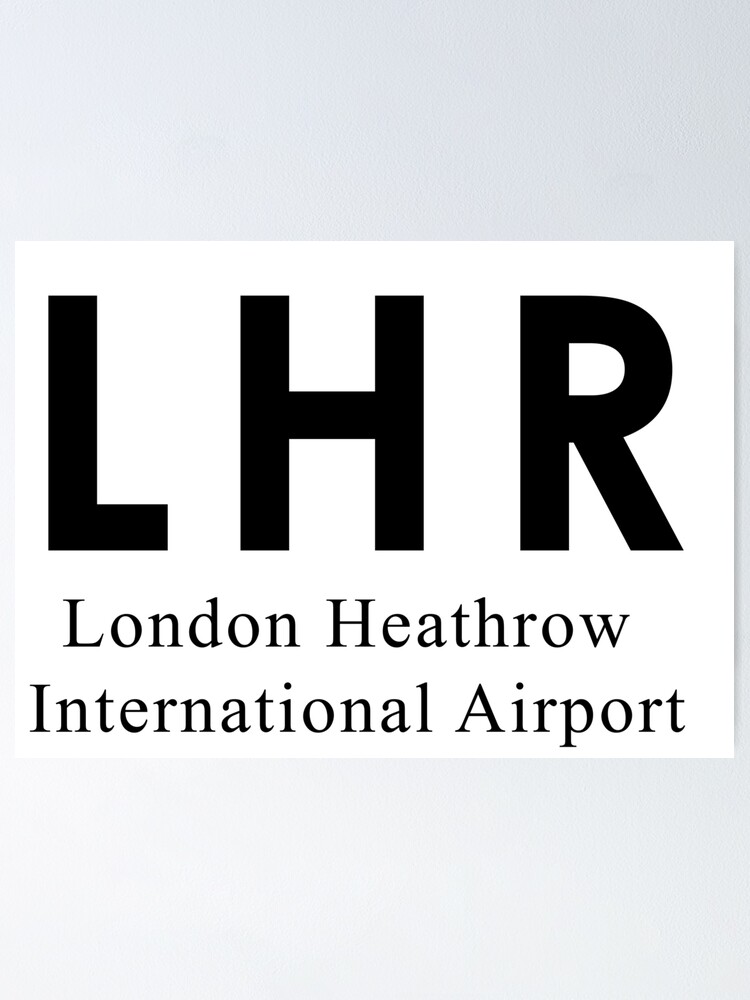 "London Heathrow International Airport" Poster by hongalhongal | Redbubble