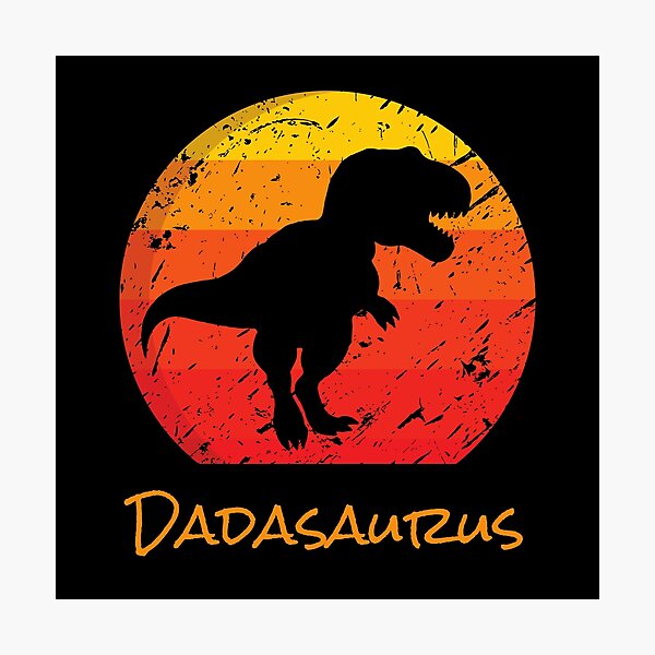 Lámina fotográfica «Dadasaurus Father Dinosaur Best Dad Sunset, Daddy ...