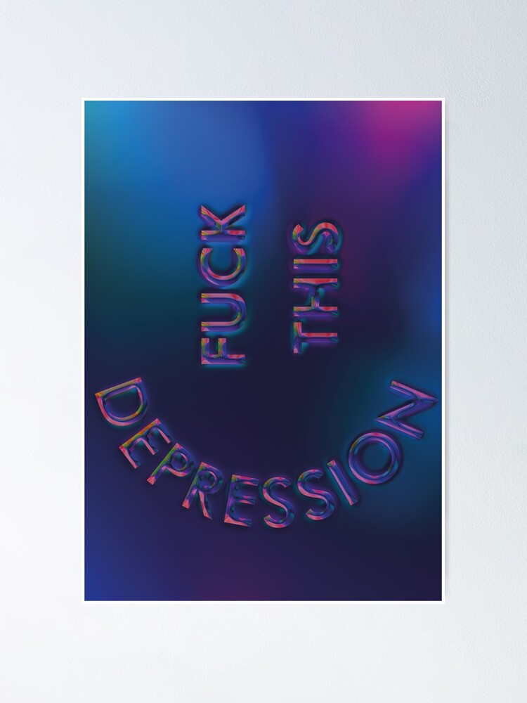 "Smile depression" Poster for Sale by SaulSantillana | Redbubble