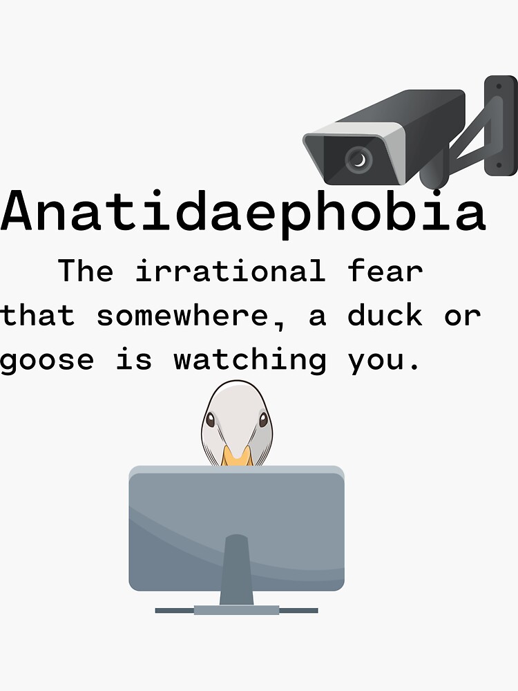 "Anatidaephobia" Sticker by YourPetImagined | Redbubble