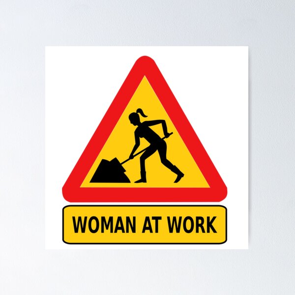 "Women at Work Sign" Poster for Sale by Rosebak | Redbubble
