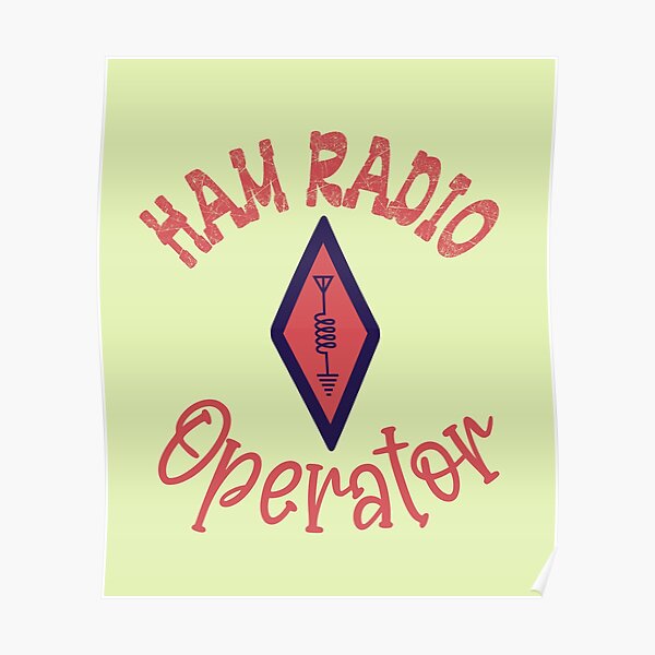 "Ham Radio Operator design with Amateur Radio Symbol" Poster for Sale ...