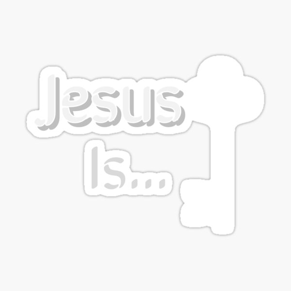 "Jesus Is Key" Sticker for Sale by Simply-Me003 | Redbubble