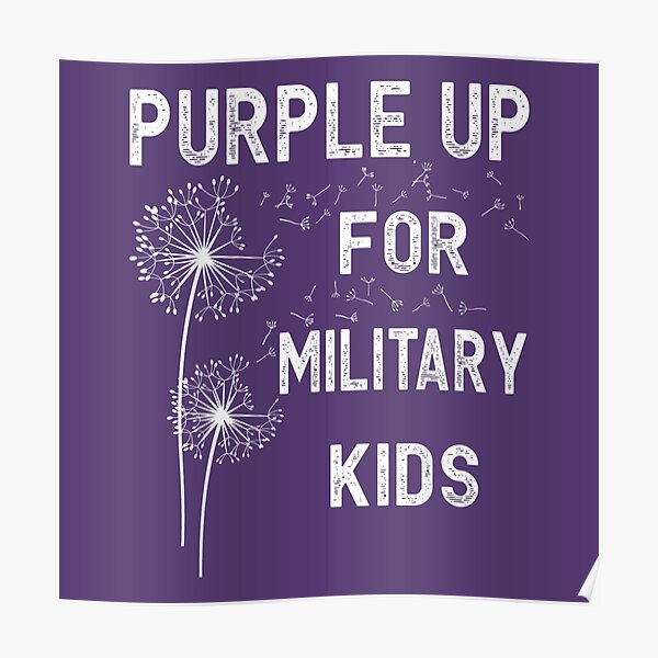 "Purple Up for Military Kids - Month of the Military Child" Poster for ...