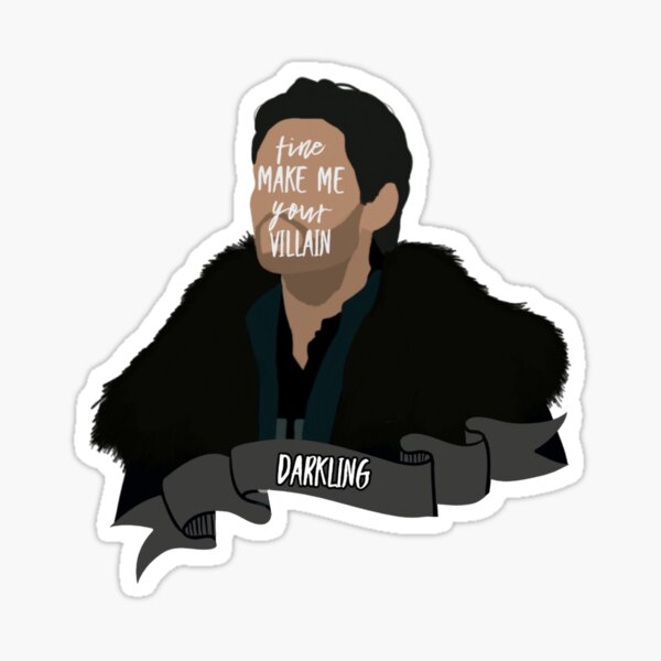 "darkling – fine, make me your villain" Sticker for Sale by dimvitri ...