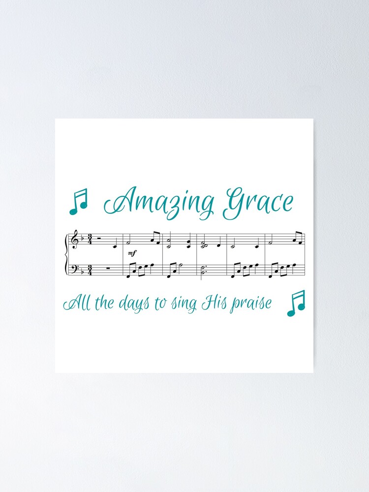 ""Amazing Grace"" Poster by Sheetmusic | Redbubble