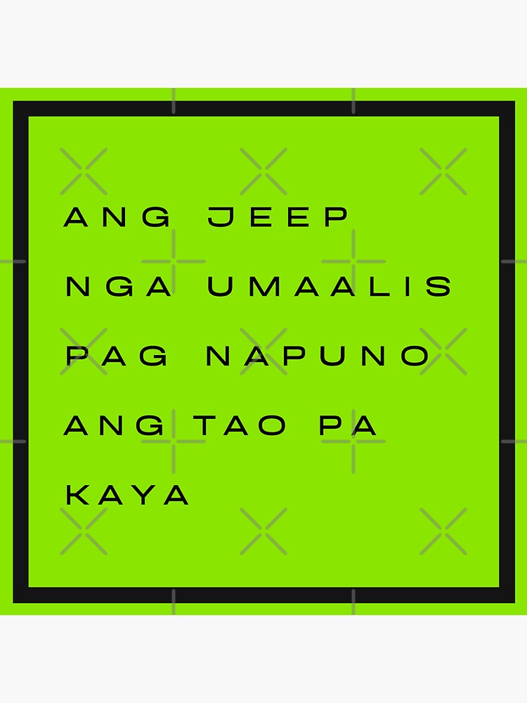 "Funny or Painful Filipino Hugot Line - Jeep " Sticker for Sale by ...