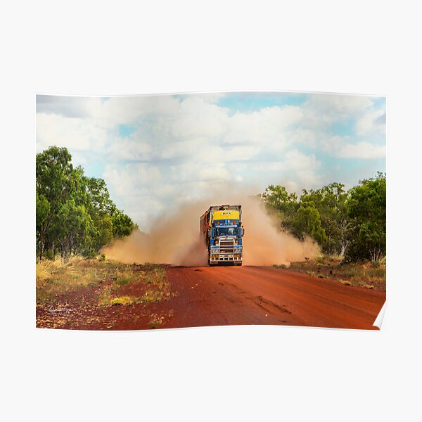 "Buntine Highway Roadtrain" Poster for Sale by RodHartvigsen | Redbubble