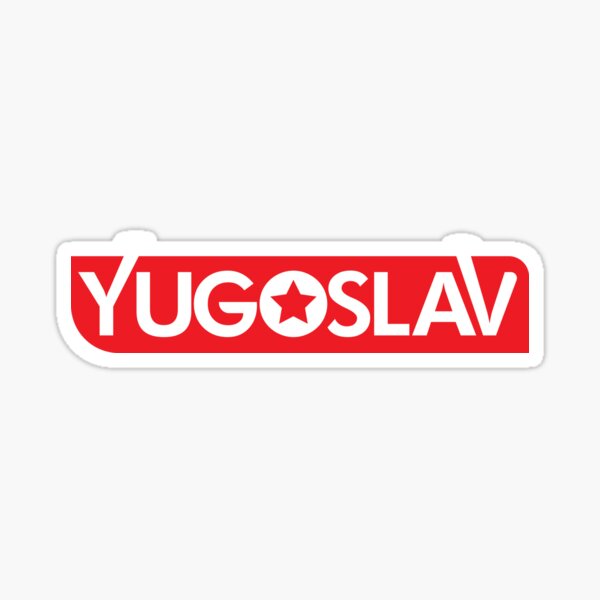 "Yugoslav" Sticker by TinThor | Redbubble
