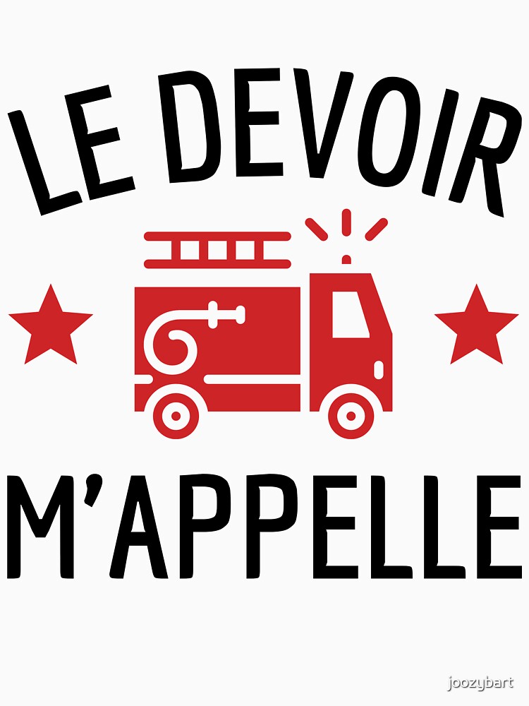 T-shirt essentiel avec l'œuvre « Le devoir m'appelle humour camion ...
