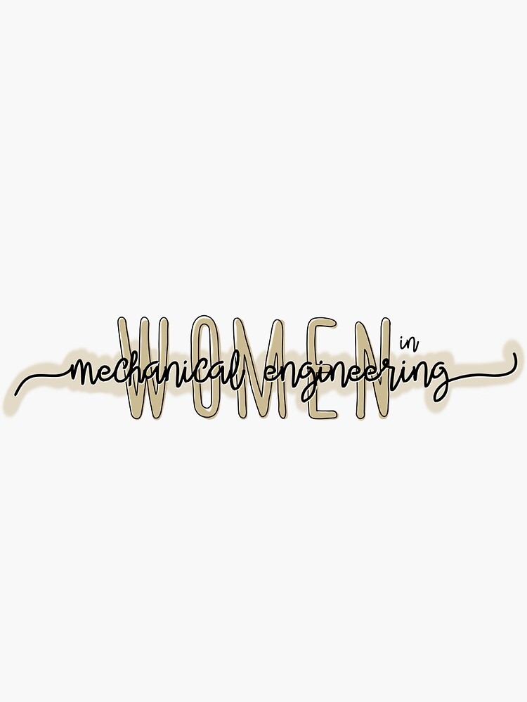 "Women in Mechanical Engineering" Sticker for Sale by PMEA-Store ...