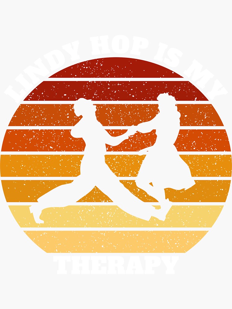 "Lindy Hop Hopper Swing Dancing Is My Therapy" Sticker for Sale by ...