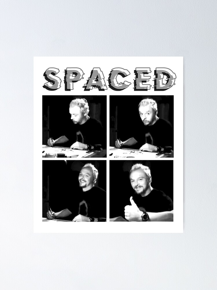 "Spaced " Poster for Sale by elevens | Redbubble